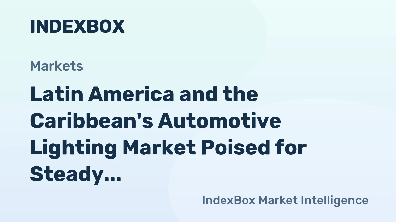 Latin America and the Caribbean's Automotive Lighting Market Poised for Steady Growth With 1.7% CAGR Through 2035