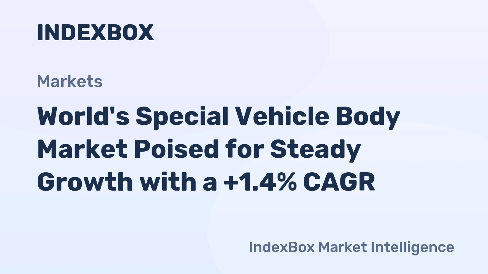 World's Special Vehicle Body Market Poised for Steady Growth with a +1.4% CAGR