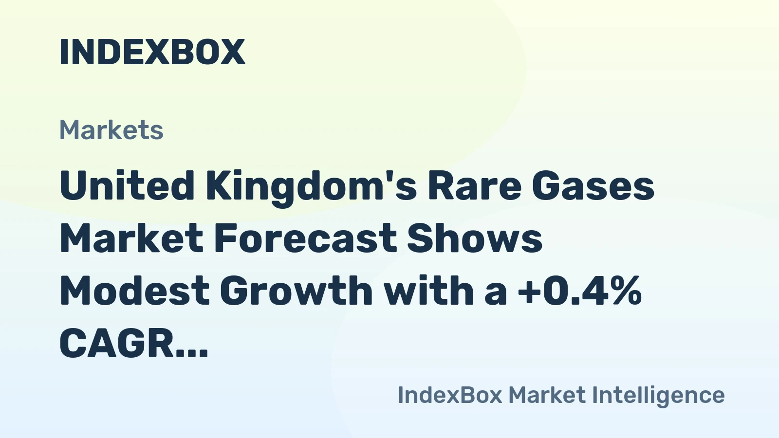 United Kingdom's Rare Gases Market Forecast Shows Modest Growth with a +0.4% CAGR