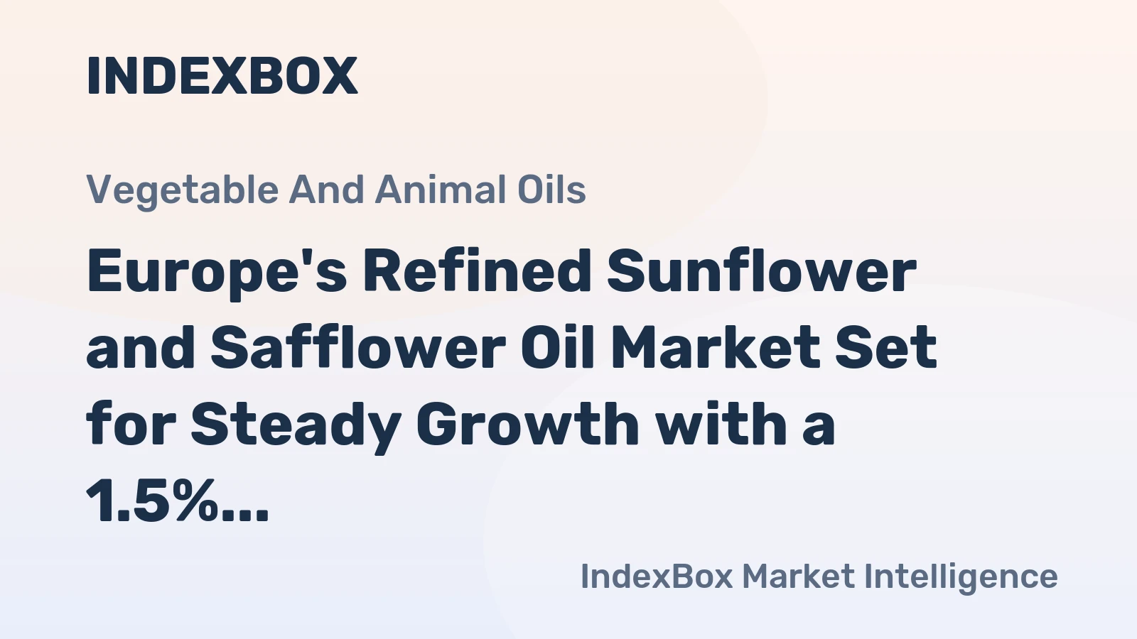 Europe's Refined Sunflower and Safflower Oil Market Set for Steady Growth with a 1.5% CAGR Through 2035
