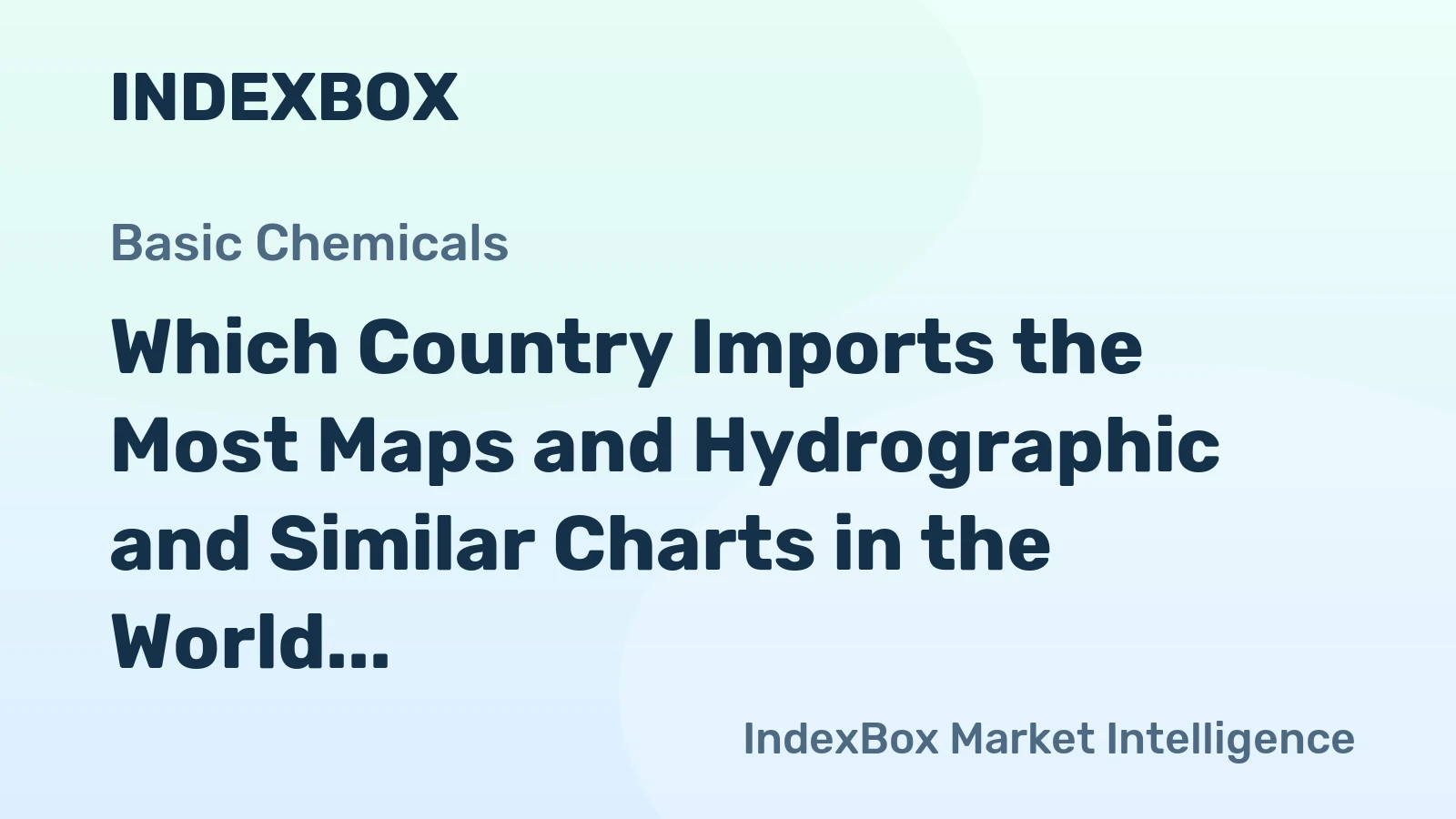 Which Country Imports the Most Maps and Hydrographic and Similar Charts in the World?
