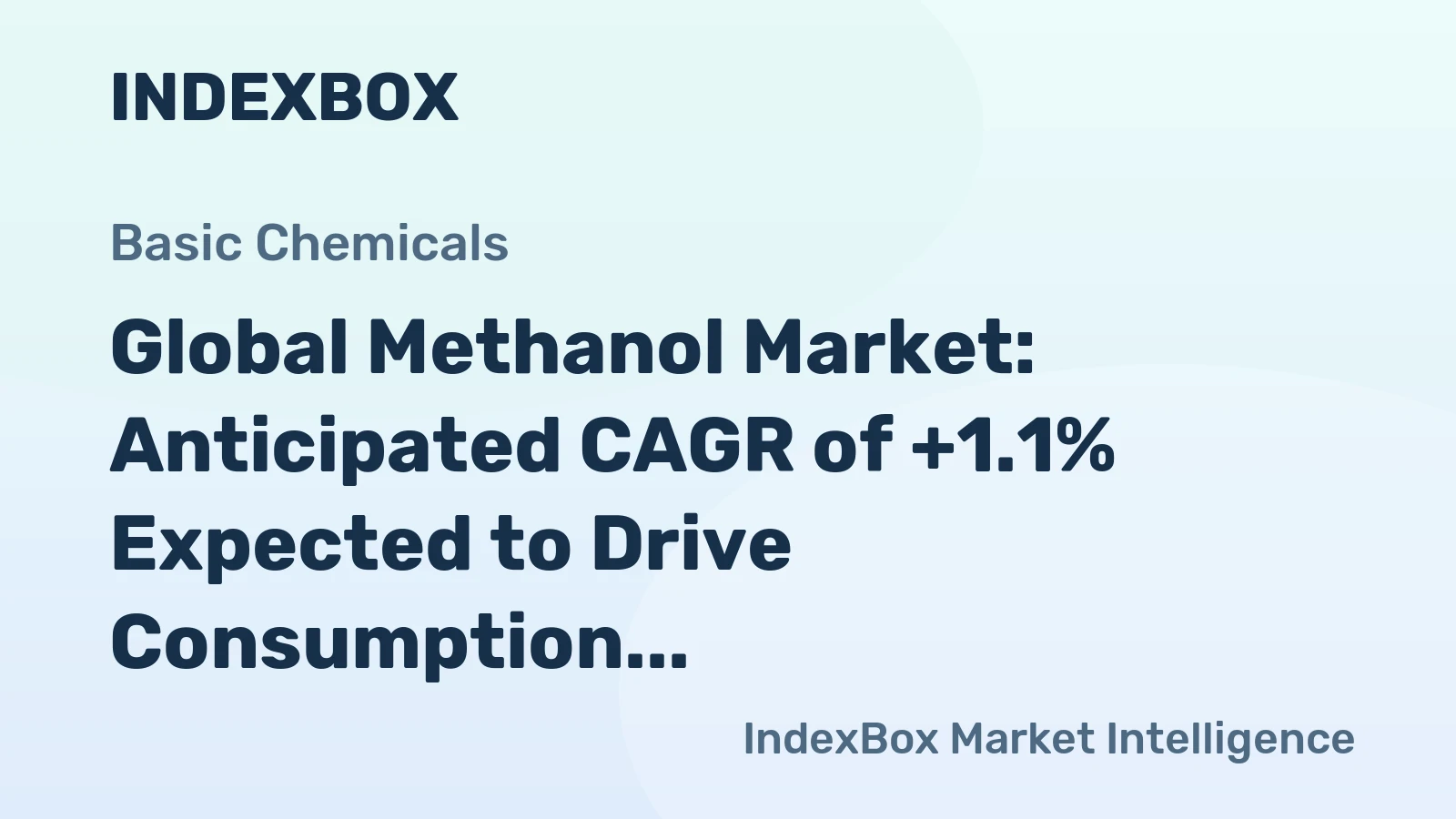Global Methanol Market: Anticipated CAGR of +1.1% Expected to Drive Consumption Growth Over Next Decade