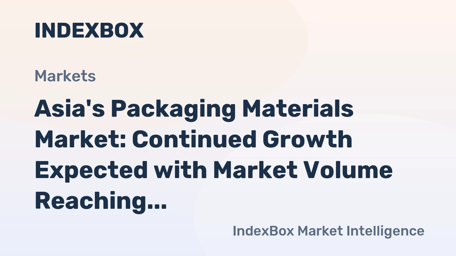 Asia's Packaging Materials Market: Continued Growth Expected with Market Volume Reaching 160M Tons and Market Value of $139.6B by 2035