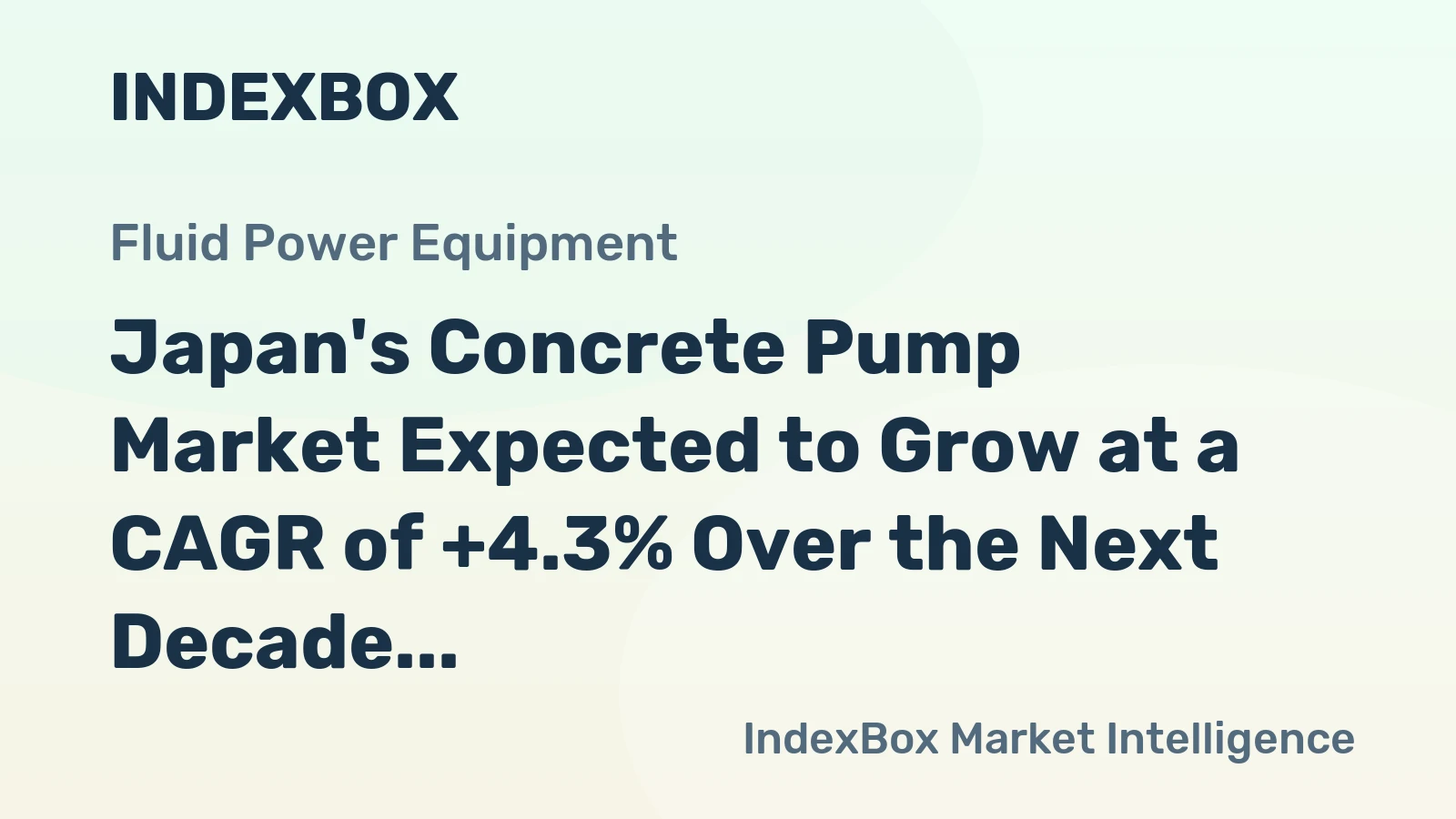 Japan's Concrete Pump Market Expected to Grow at a CAGR of +4.3% Over the Next Decade