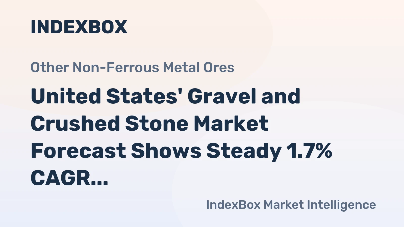 United States' Gravel and Crushed Stone Market Forecast Shows Steady 1.7% CAGR Growth Through 2035