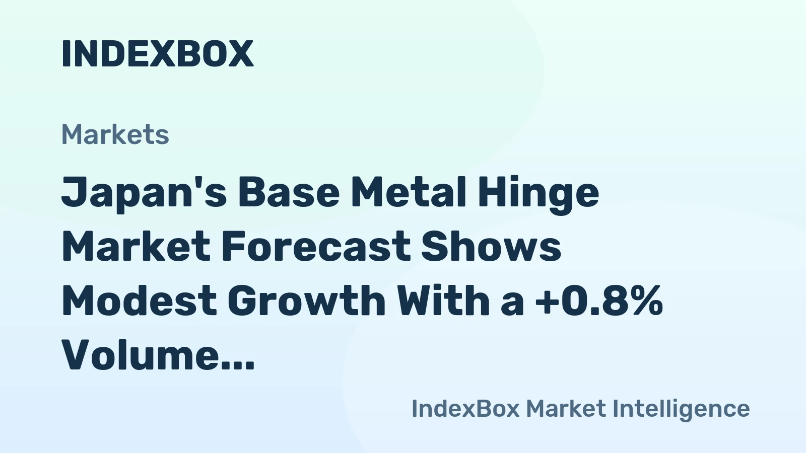 Japan's Base Metal Hinge Market Forecast Shows Modest Growth With a +0.8% Volume CAGR