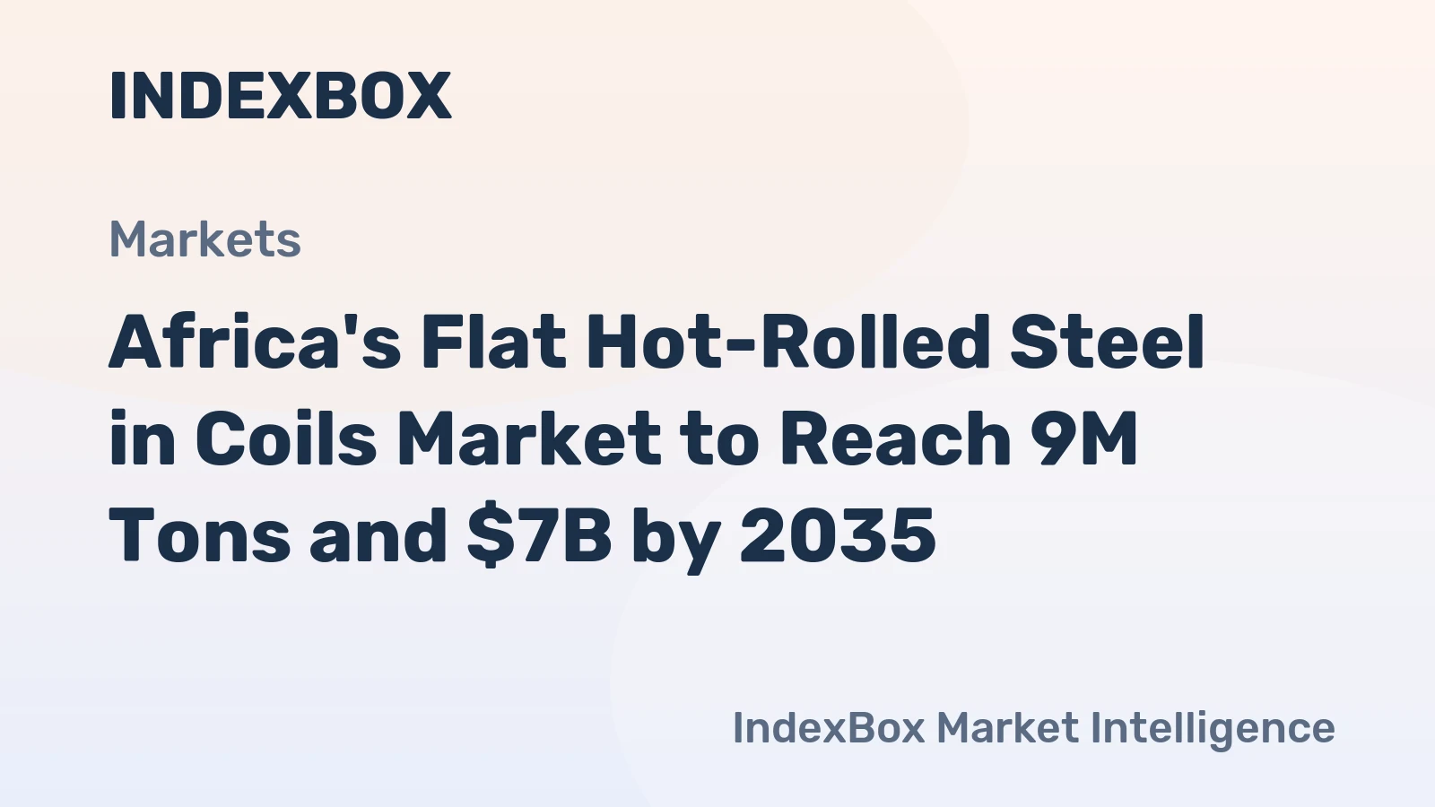 Africa's Flat Hot-Rolled Steel in Coils Market to Reach 9M Tons and $7B by 2035
