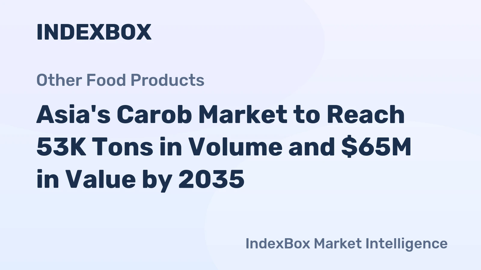 Asia's Carob Market to Reach 53K Tons in Volume and $65M in Value by 2035