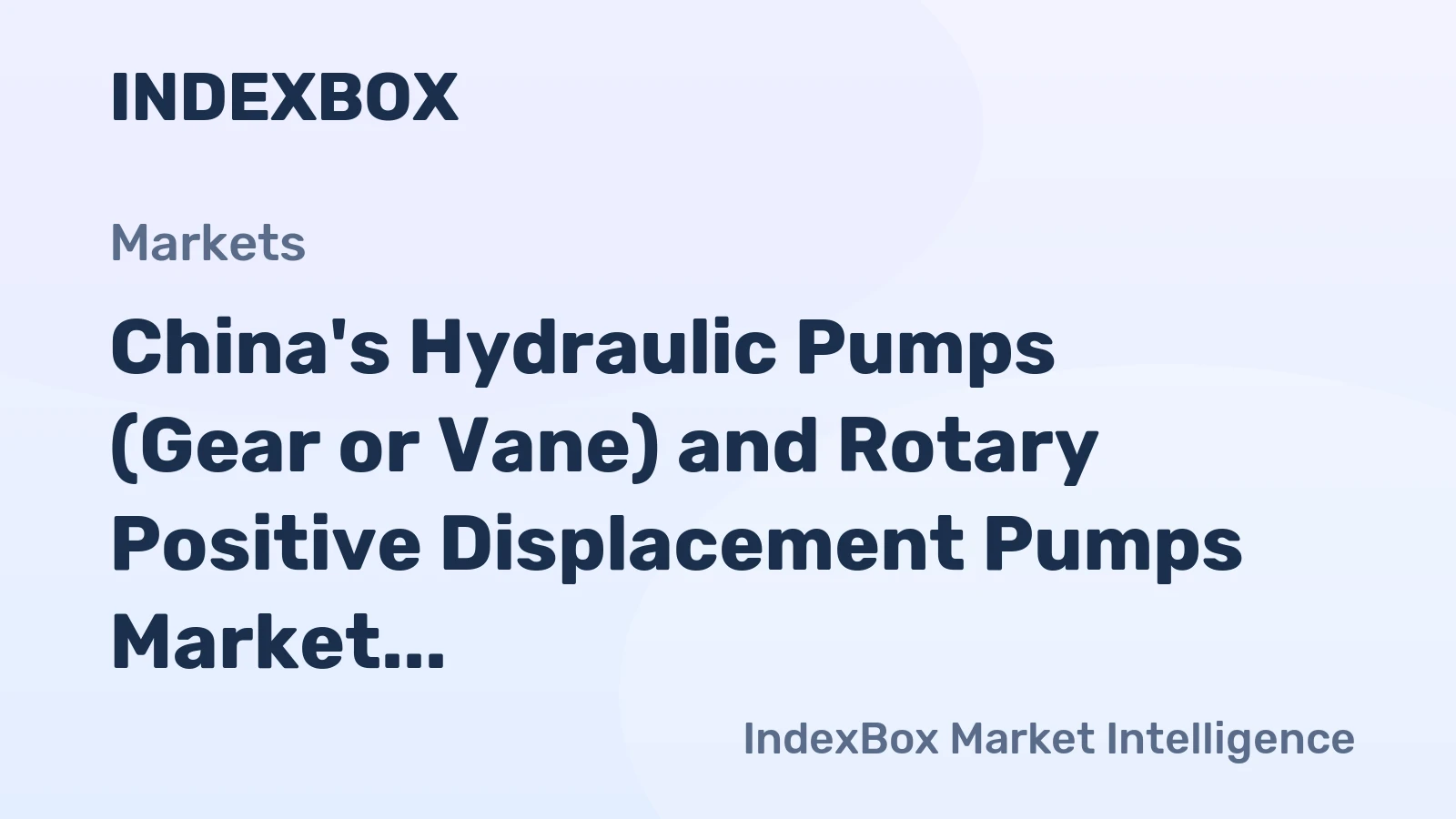 China's Hydraulic Pumps (Gear or Vane) and Rotary Positive Displacement Pumps Market to Reach 26M Units and $2.8B by 2035