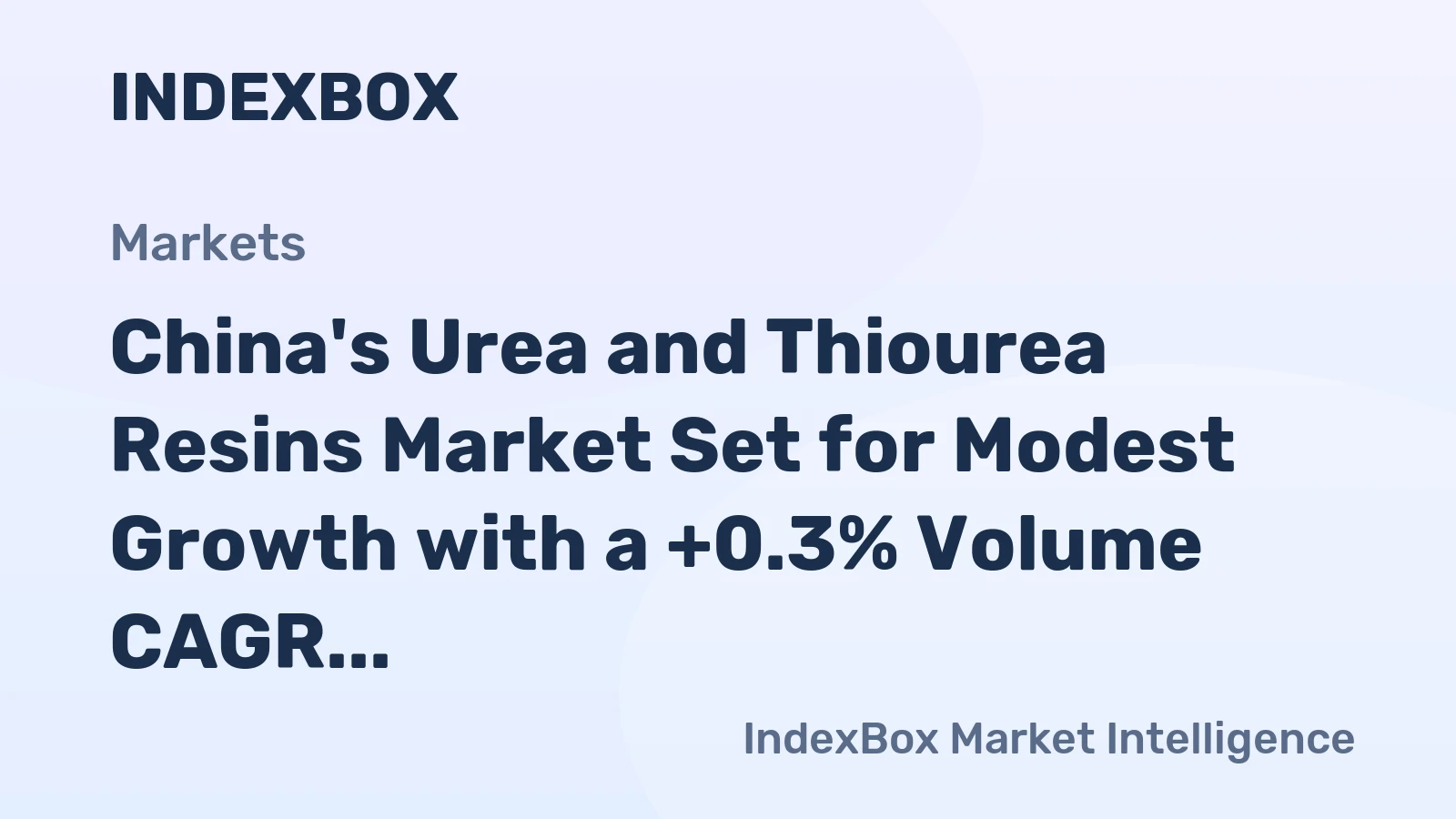 China's Urea and Thiourea Resins Market Set for Modest Growth with a +0.3% Volume CAGR Through 2035