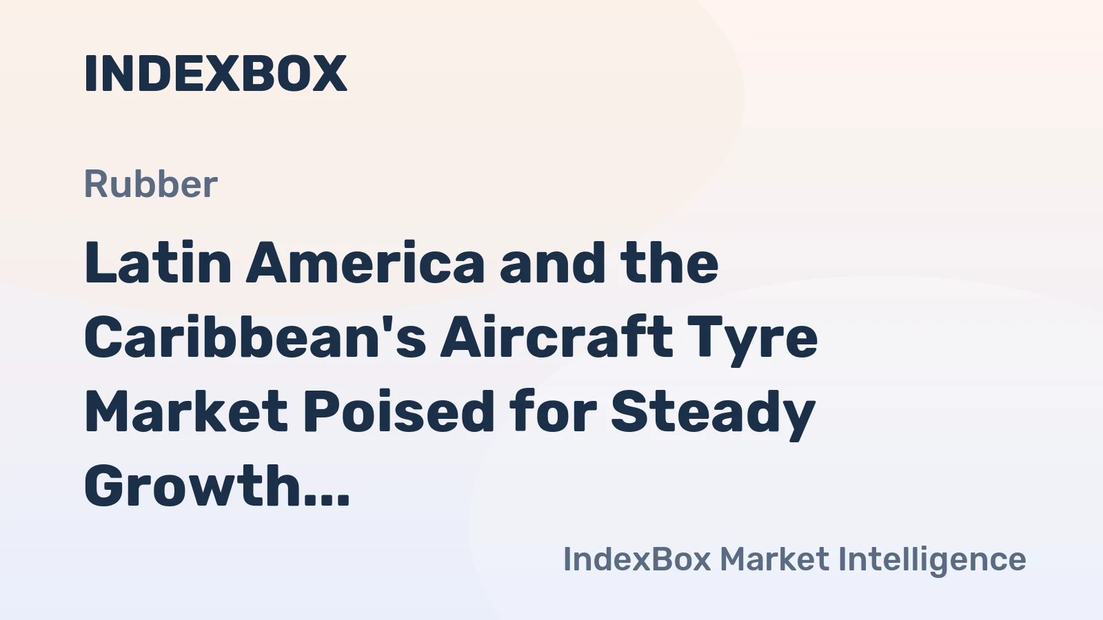 Latin America and the Caribbean's Aircraft Tyre Market Poised for Steady Growth With a +2.3% Volume CAGR Through 2035