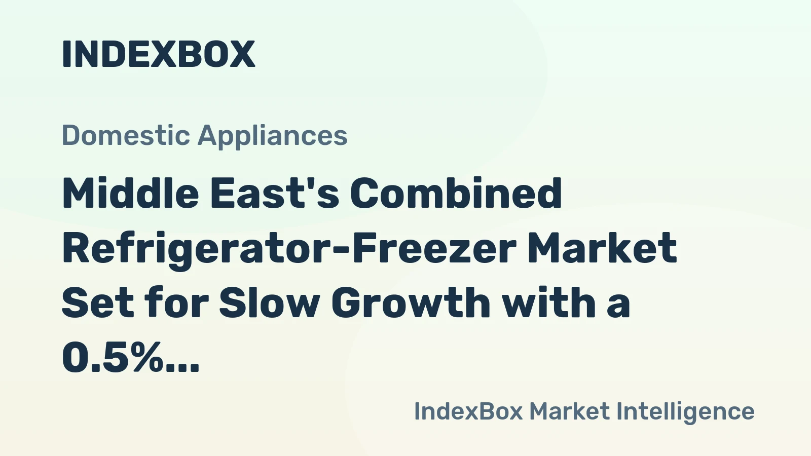 Middle East's Combined Refrigerator-Freezer Market Set for Slow Growth with a 0.5% CAGR in Value