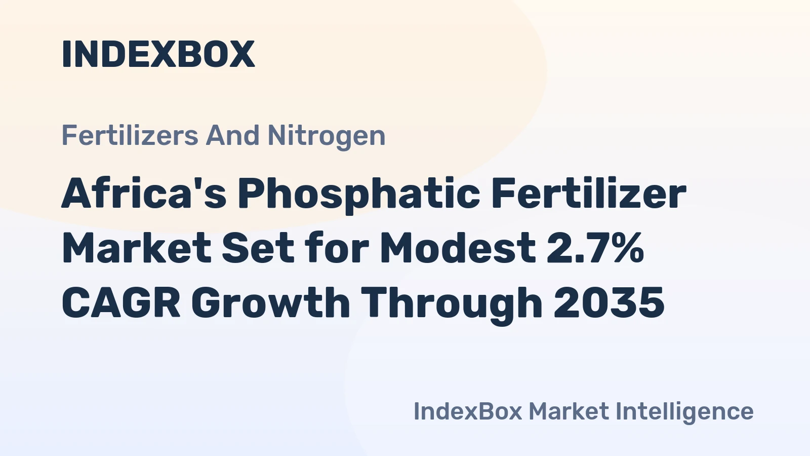 Africa's Phosphatic Fertilizer Market Set for Modest 2.7% CAGR Growth Through 2035