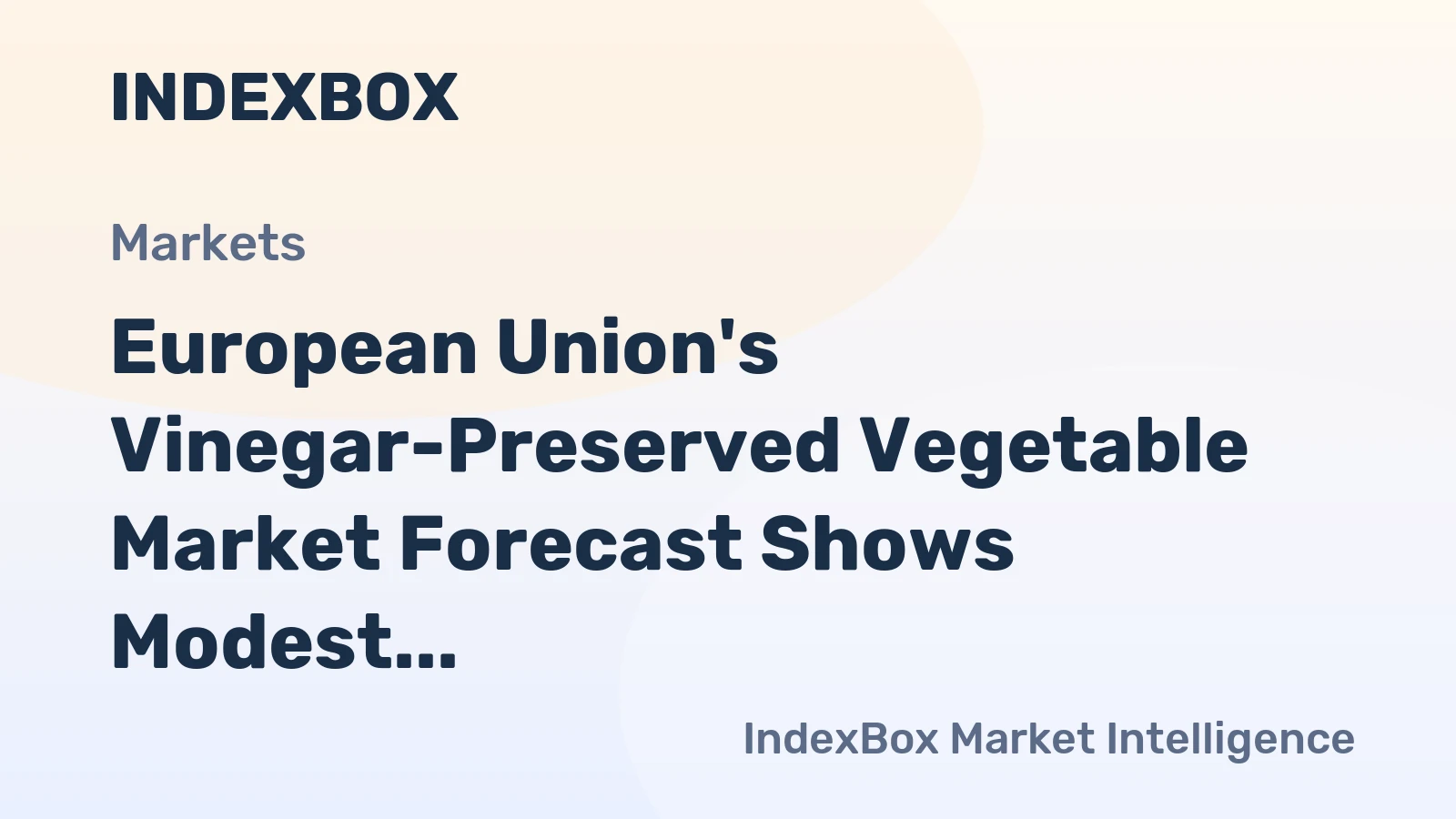European Union's Vinegar-Preserved Vegetable Market Forecast Shows Modest 0.6% CAGR Volume Growth Through 2035