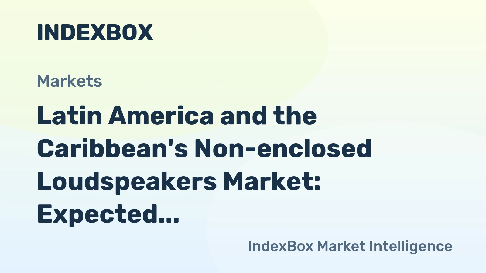 Latin America and the Caribbean's Non-enclosed Loudspeakers Market: Expected to Reach 129M Units and $667M by 2035