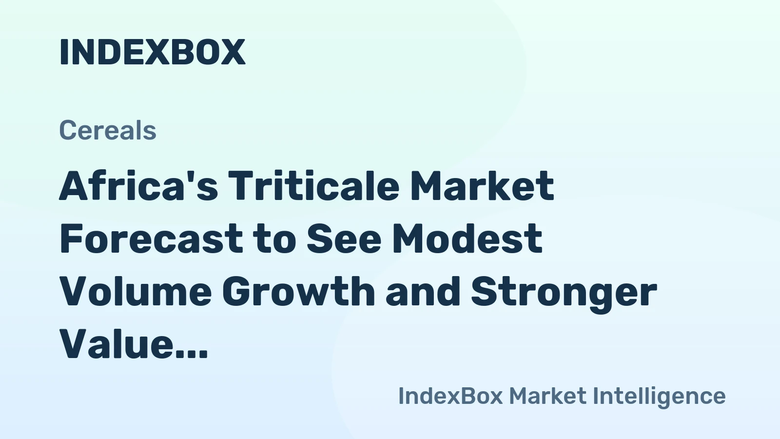 Africa's Triticale Market Forecast to See Modest Volume Growth and Stronger Value Gains Through 2035