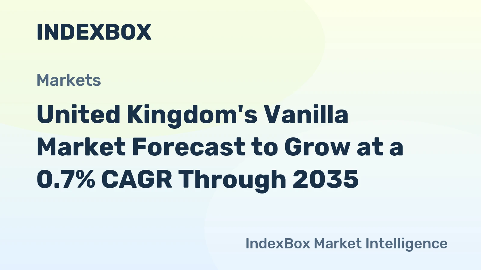 United Kingdom's Vanilla Market Forecast to Grow at a 0.7% CAGR Through 2035