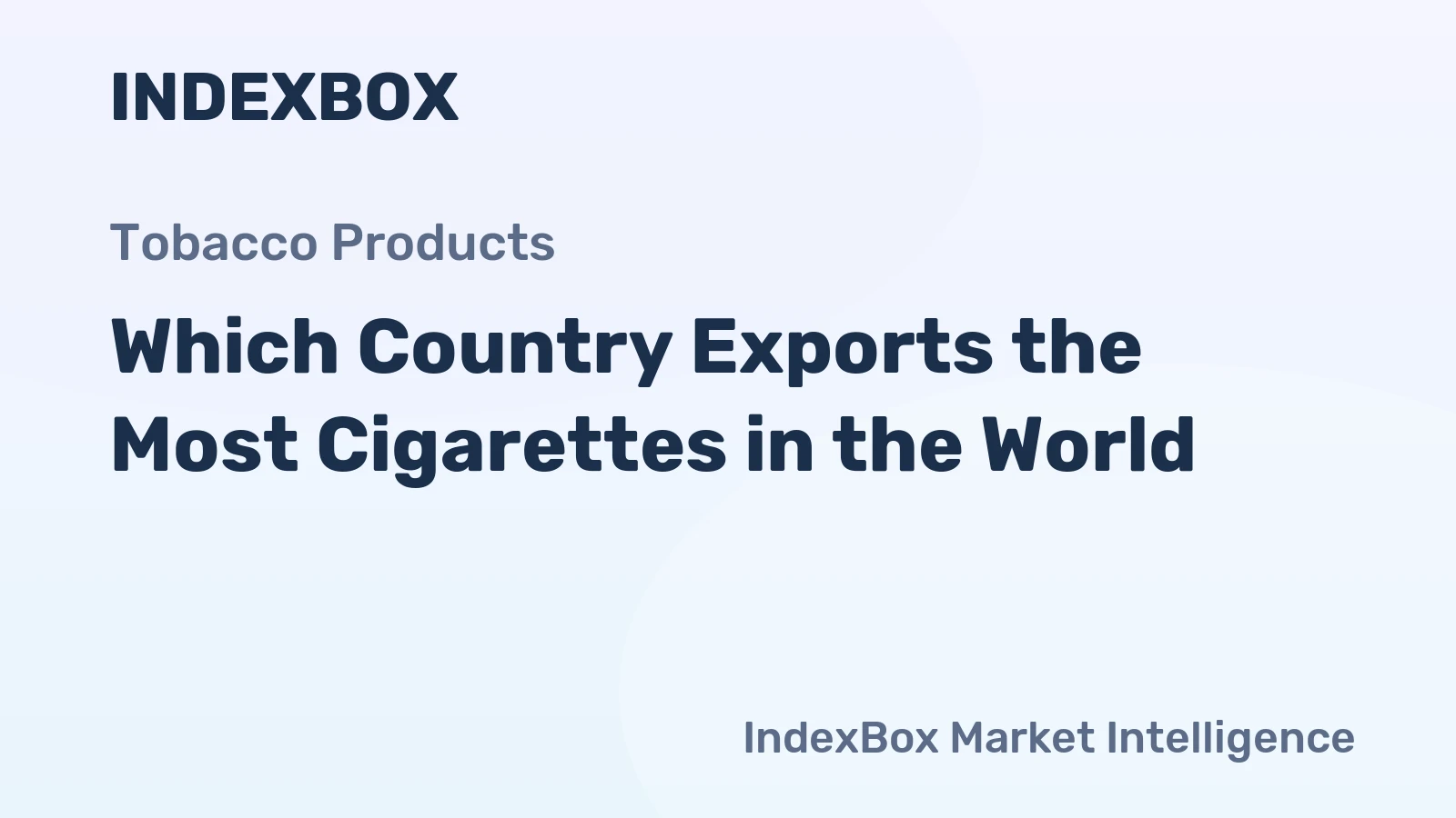 Which Country Exports the Most Cigarettes in the World?