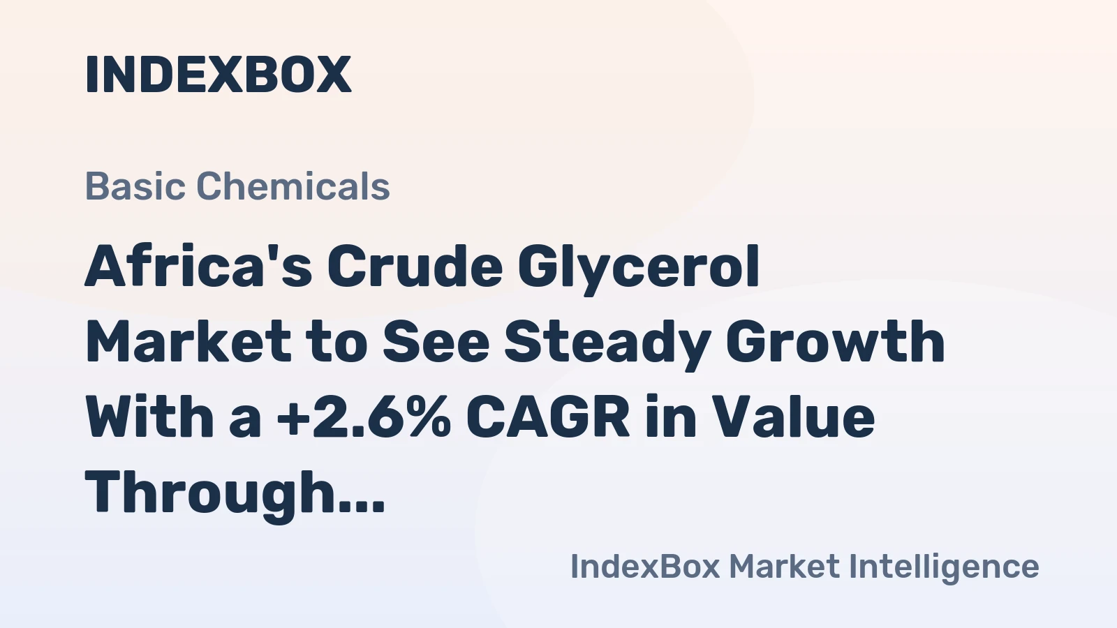 Africa's Crude Glycerol Market to See Steady Growth With a +2.6% CAGR in Value Through 2035