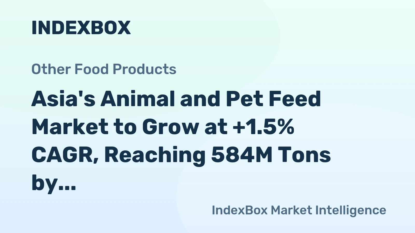Asia's Animal and Pet Feed Market to Grow at +1.5% CAGR, Reaching 584M Tons by 2035