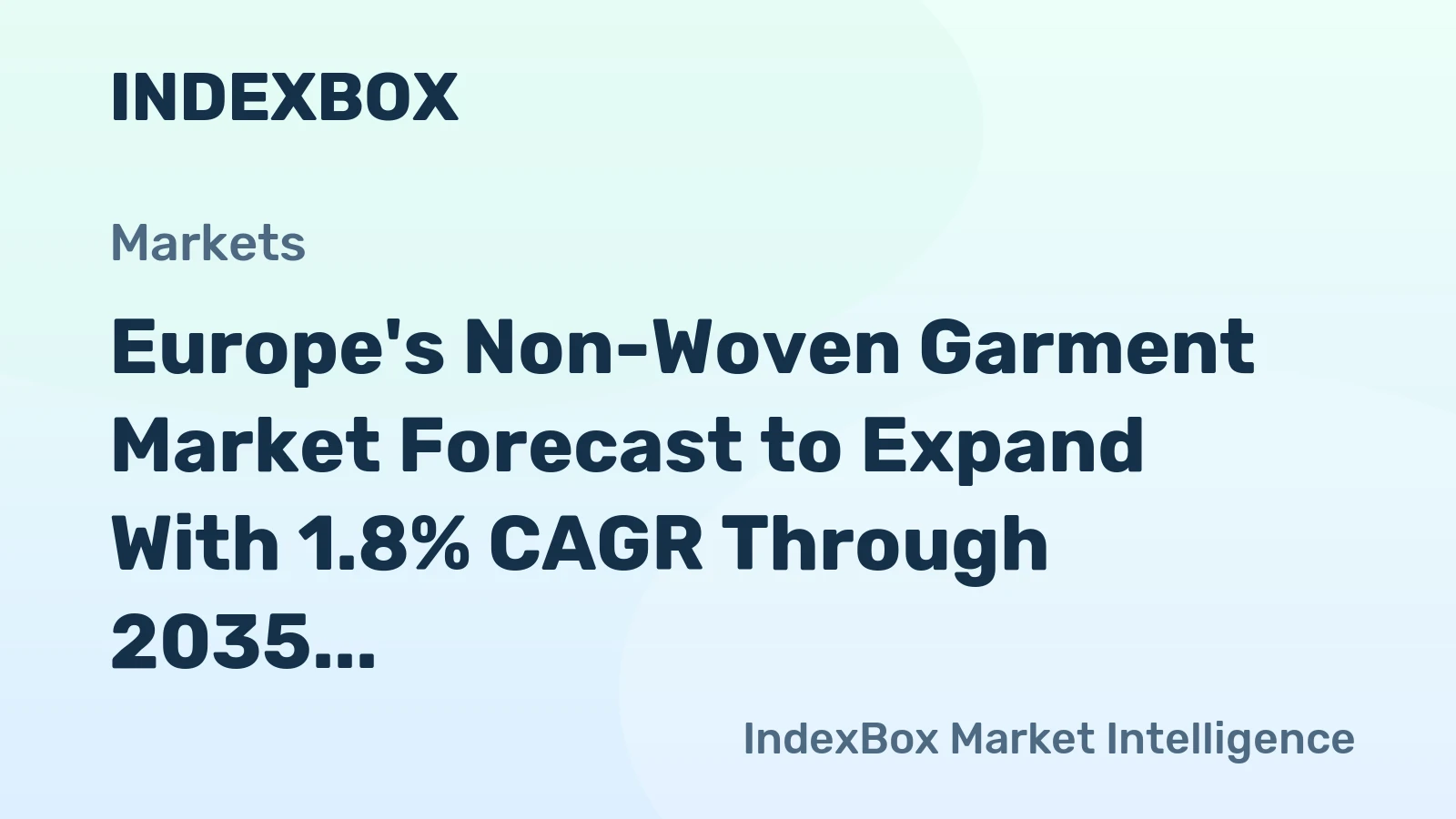 Europe's Non-Woven Garment Market Forecast to Expand With 1.8% CAGR Through 2035