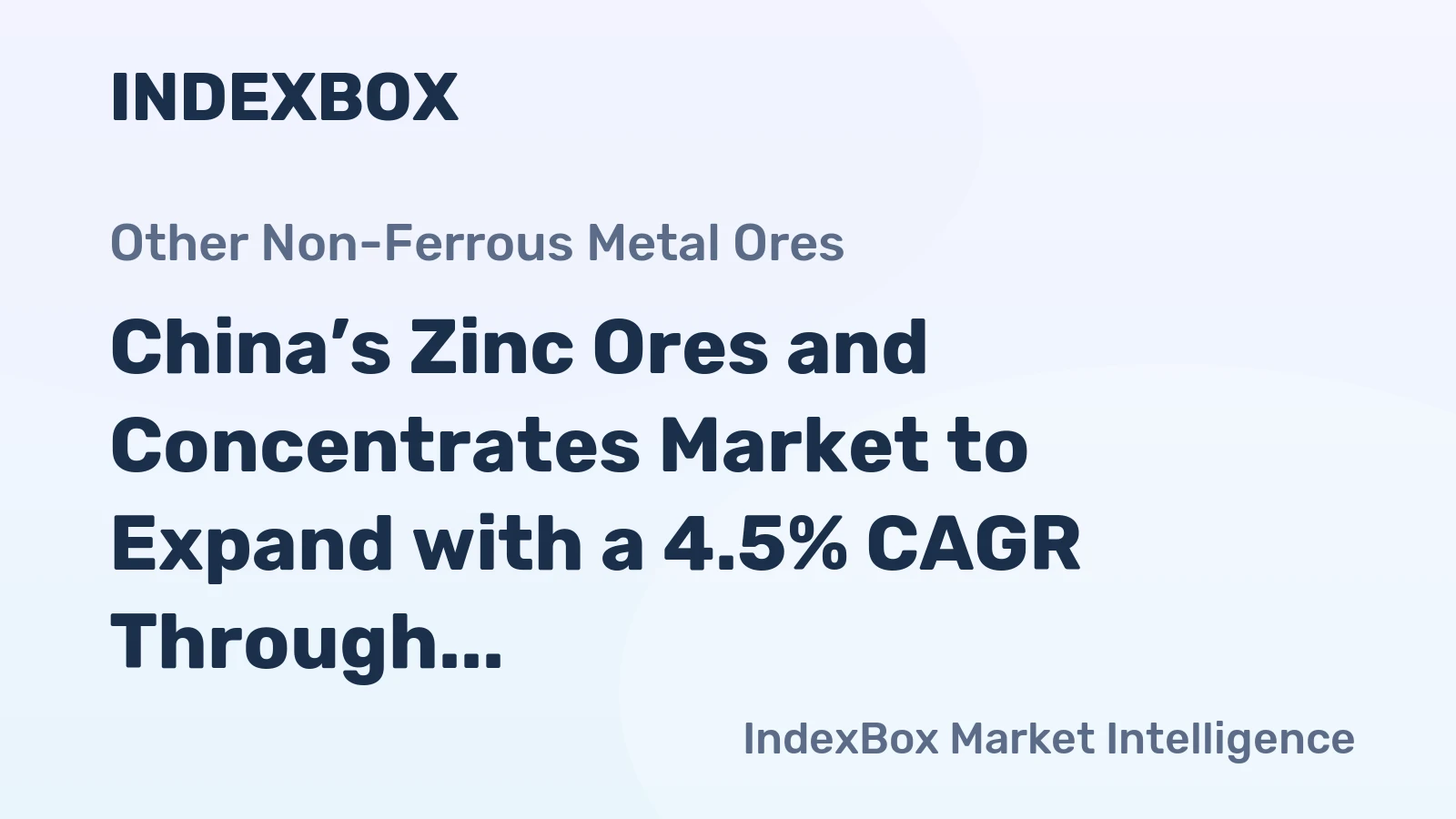 China’s Zinc Ores and Concentrates Market to Expand with a 4.5% CAGR Through 2035