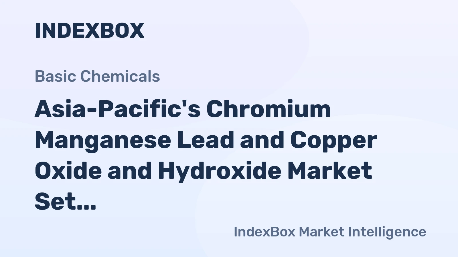 Asia-Pacific's Chromium Manganese Lead and Copper Oxide and Hydroxide Market Set for Modest Growth With 0.5% CAGR Through 2035