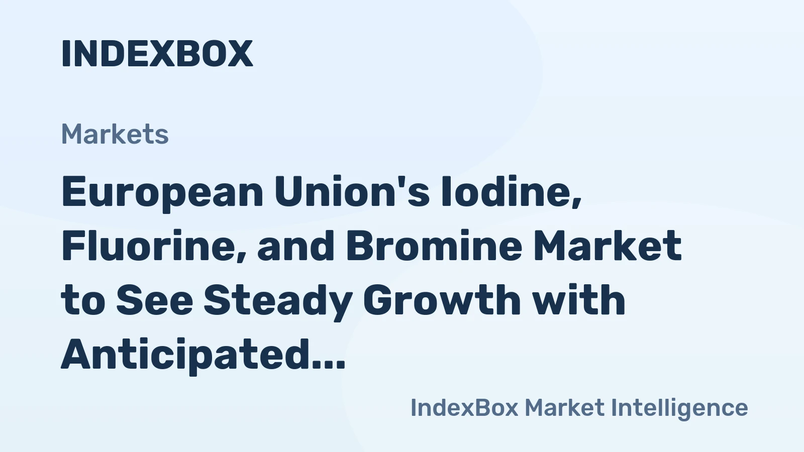 European Union's Iodine, Fluorine, and Bromine Market to See Steady Growth with Anticipated CAGR of +0.9% by 2035