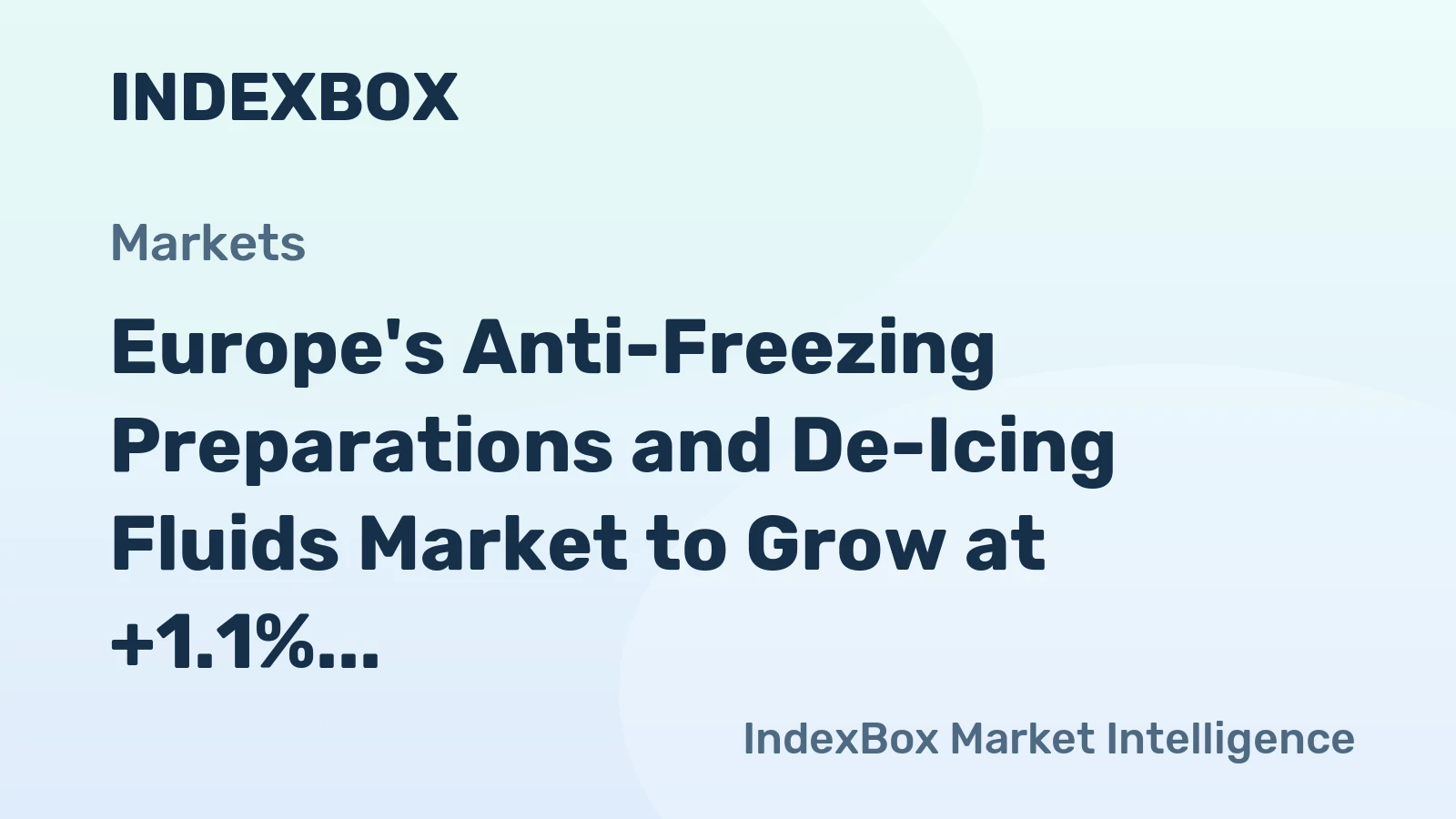 Europe's Anti-Freezing Preparations and De-Icing Fluids Market to Grow at +1.1% CAGR until 2035