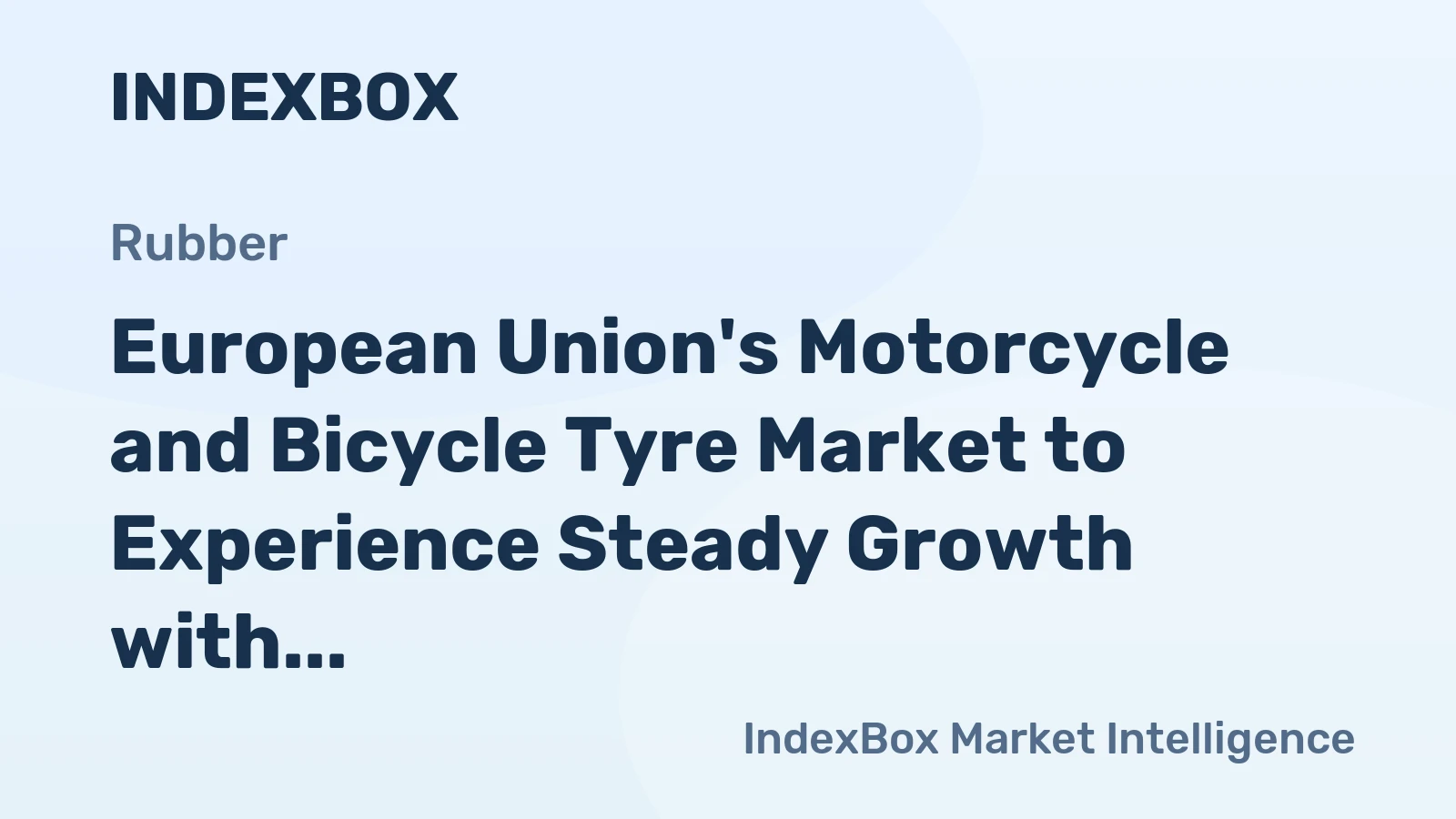 European Union's Motorcycle and Bicycle Tyre Market to Experience Steady Growth with a CAGR of +2.0%