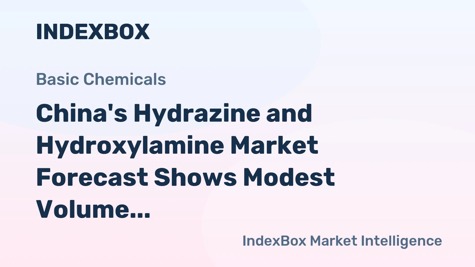 China's Hydrazine and Hydroxylamine Market Forecast Shows Modest Volume Growth with 0.1% CAGR Through 2035
