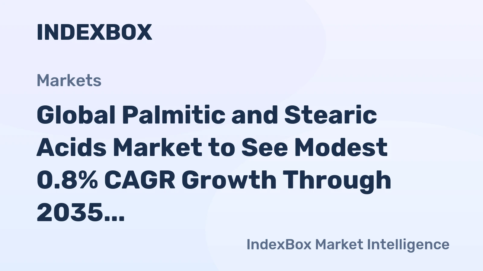 Global Palmitic and Stearic Acids Market to See Modest 0.8% CAGR Growth Through 2035