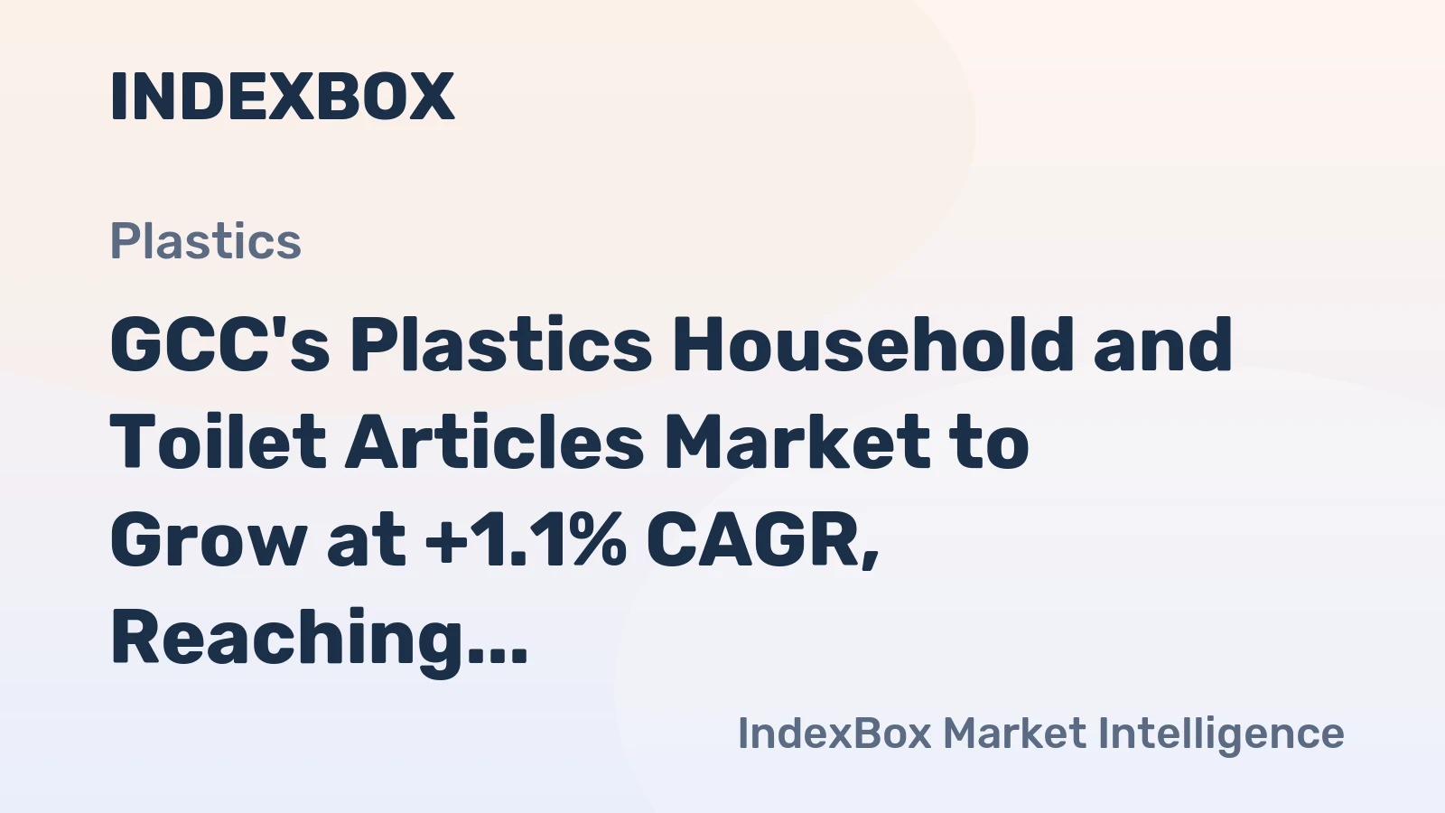 GCC's Plastics Household and Toilet Articles Market to Grow at +1.1% CAGR, Reaching $885M by 2035