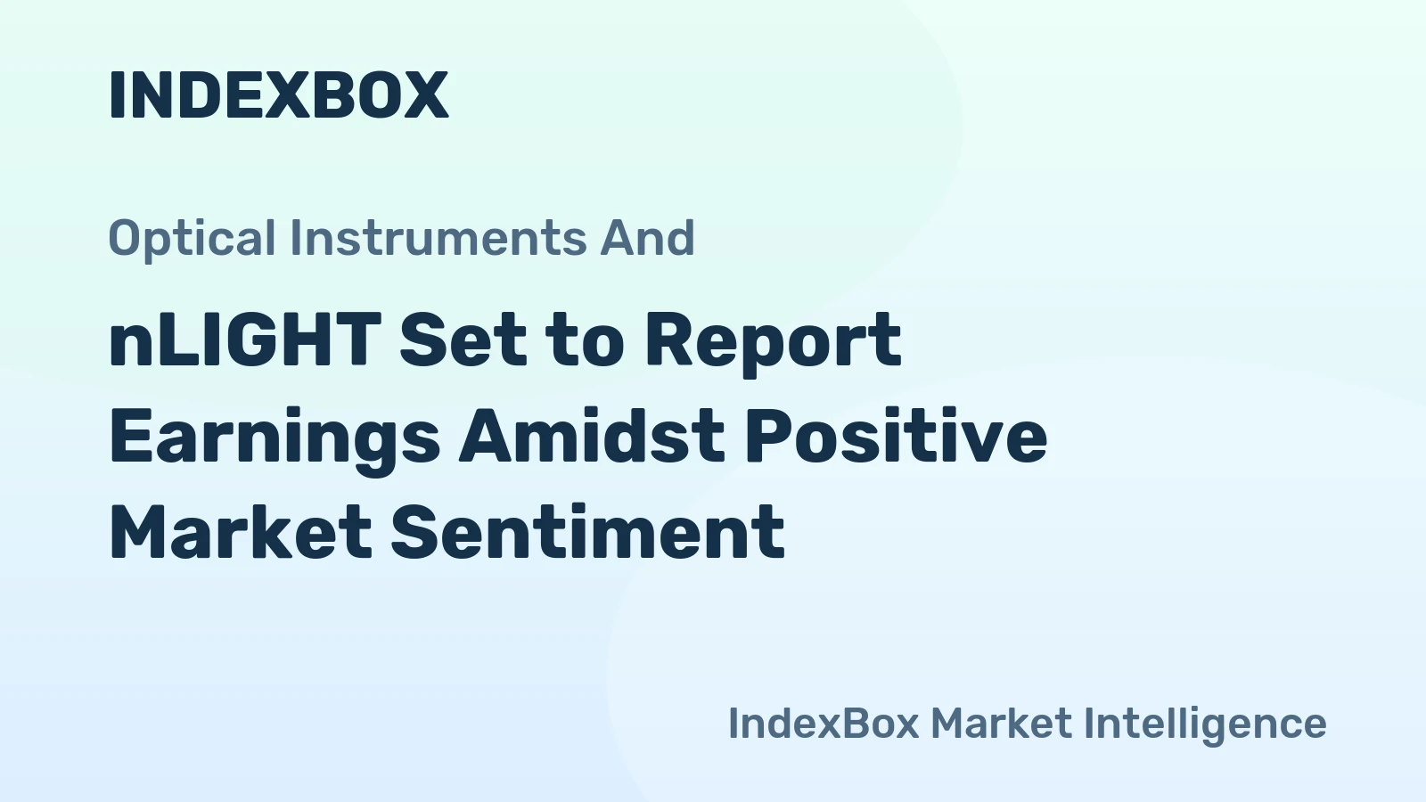 nLIGHT Set to Report Earnings Amidst Positive Market Sentiment