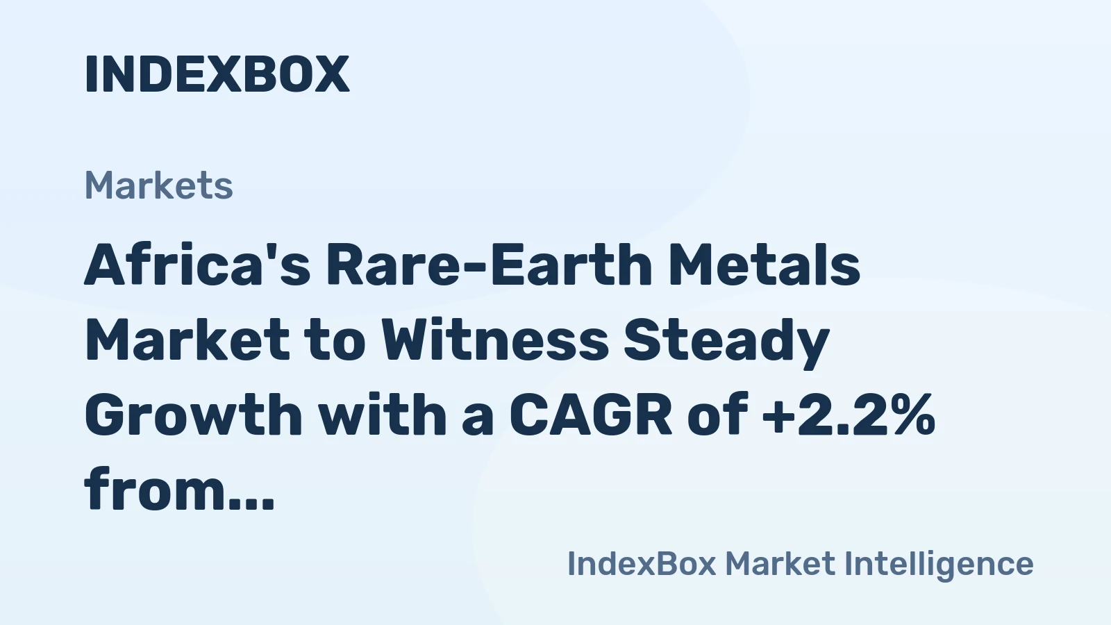 Africa's Rare-Earth Metals Market to Witness Steady Growth with a CAGR of +2.2% from 2024 to 2035