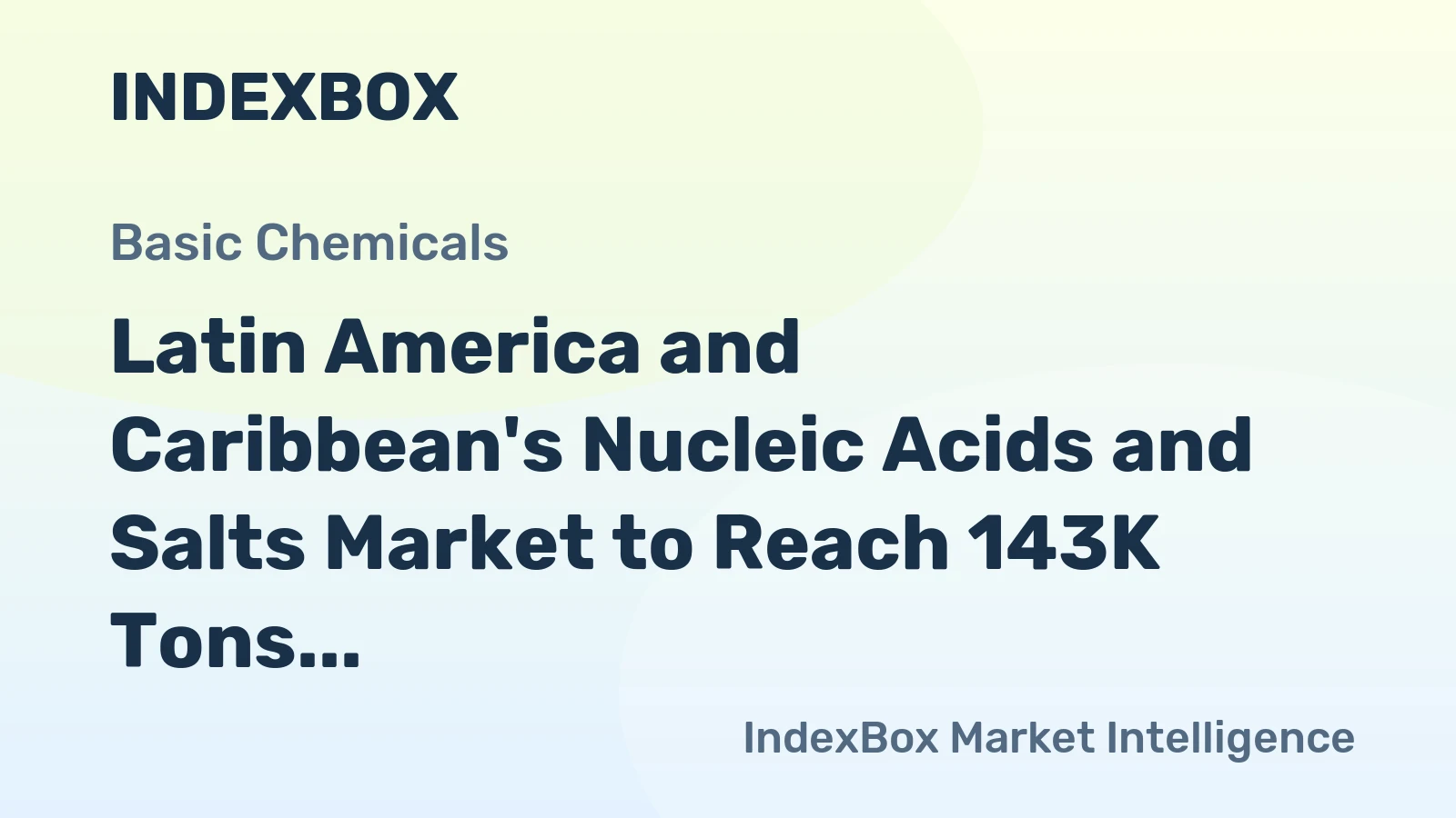 Latin America and Caribbean's Nucleic Acids and Salts Market to Reach 143K Tons and $6.1B by 2035