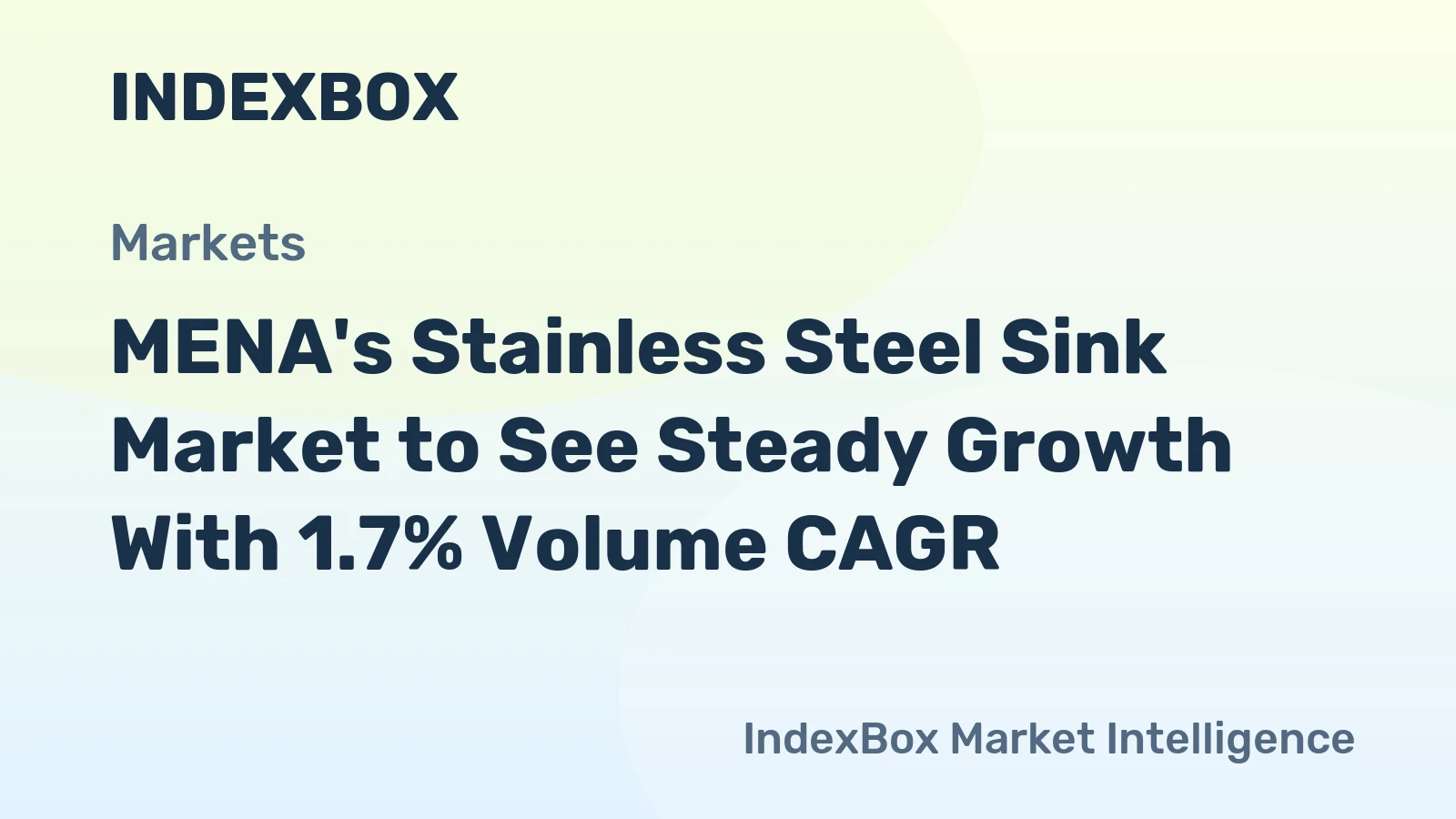 MENA's Stainless Steel Sink Market to See Steady Growth With 1.7% Volume CAGR
