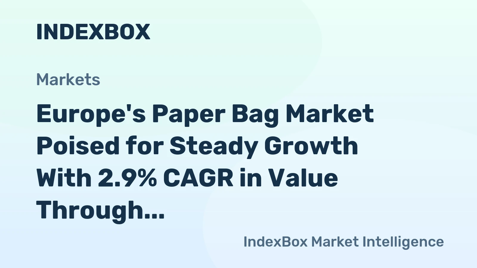 Europe's Paper Bag Market Poised for Steady Growth With 2.9% CAGR in Value Through 2035