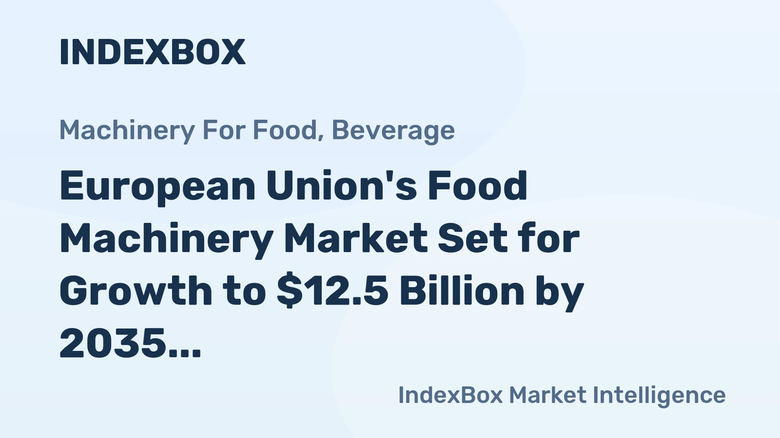 European Union's Food Machinery Market Set for Growth to $12.5 Billion by 2035
