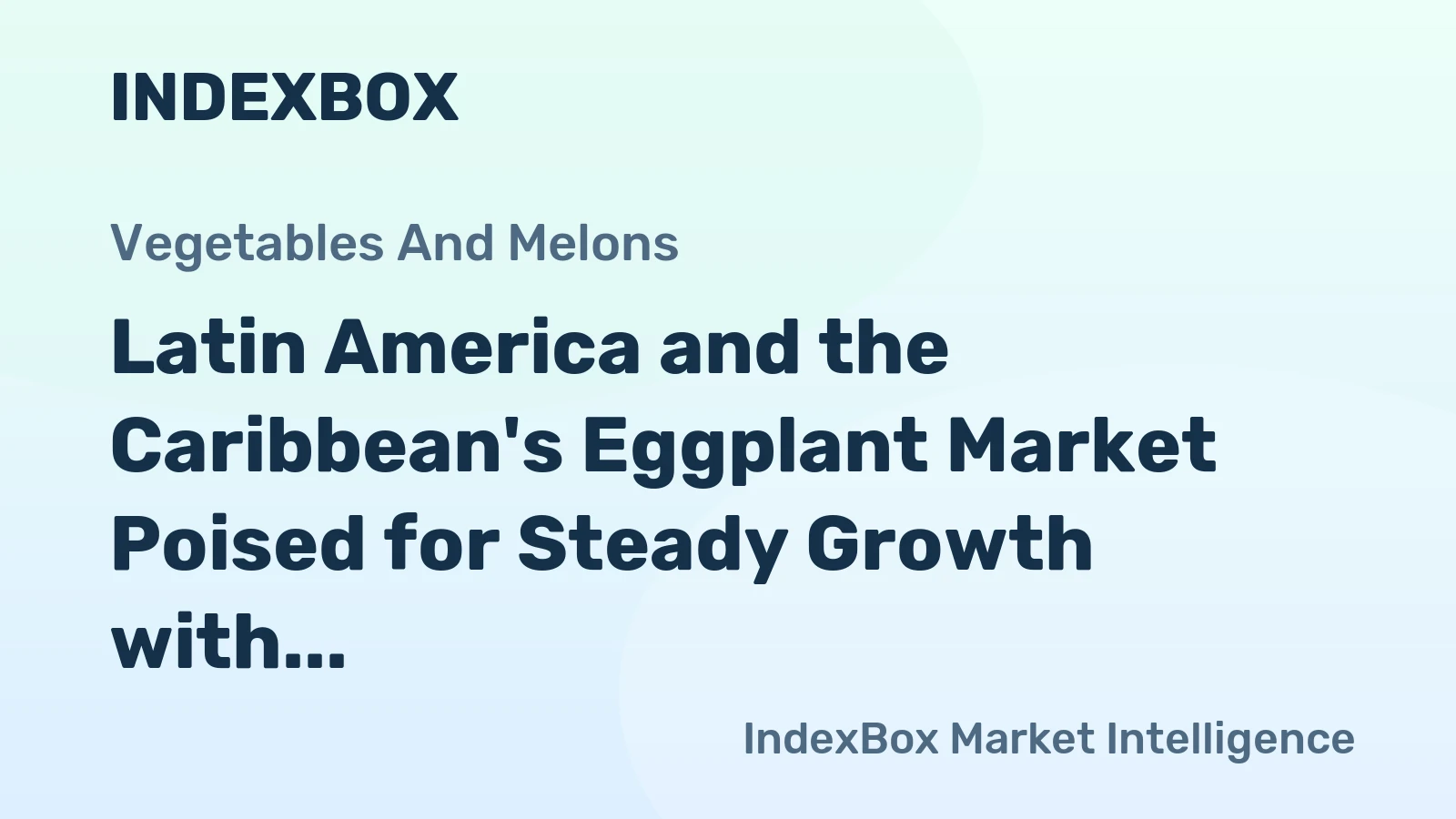 Latin America and the Caribbean's Eggplant Market Poised for Steady Growth with 2.5% CAGR