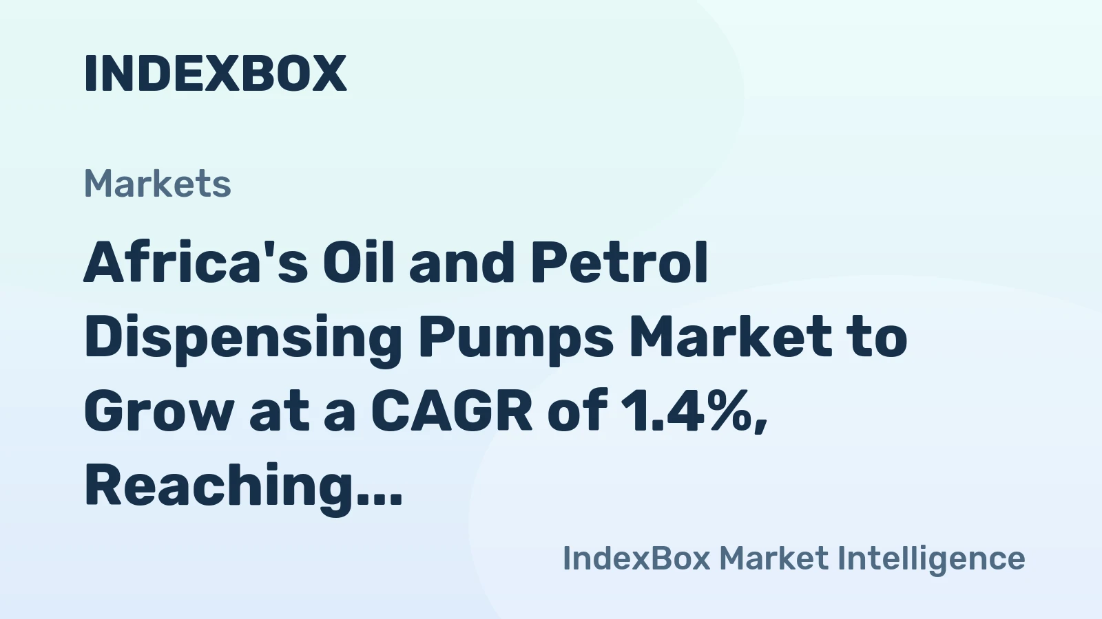 Africa's Oil and Petrol Dispensing Pumps Market to Grow at a CAGR of 1.4%, Reaching 323K Units by 2035