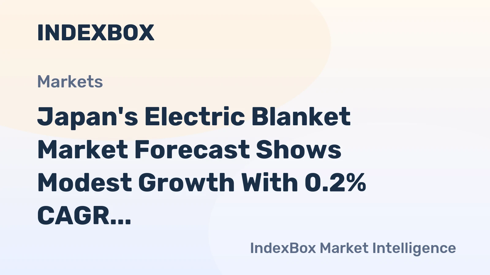 Japan's Electric Blanket Market Forecast Shows Modest Growth With 0.2% CAGR Through 2035