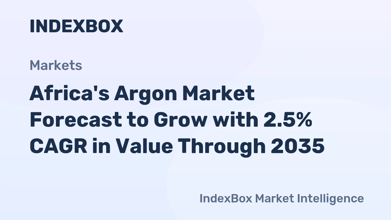 Africa's Argon Market Forecast to Grow with 2.5% CAGR in Value Through 2035