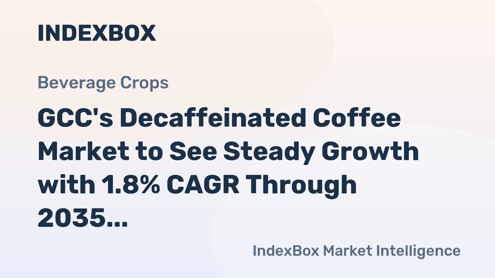 GCC's Decaffeinated Coffee Market to See Steady Growth with 1.8% CAGR Through 2035