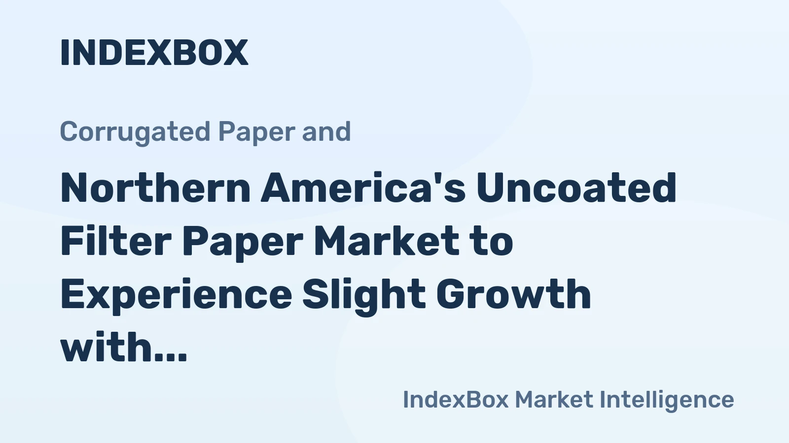 Northern America's Uncoated Filter Paper Market to Experience Slight Growth with +0.2% CAGR