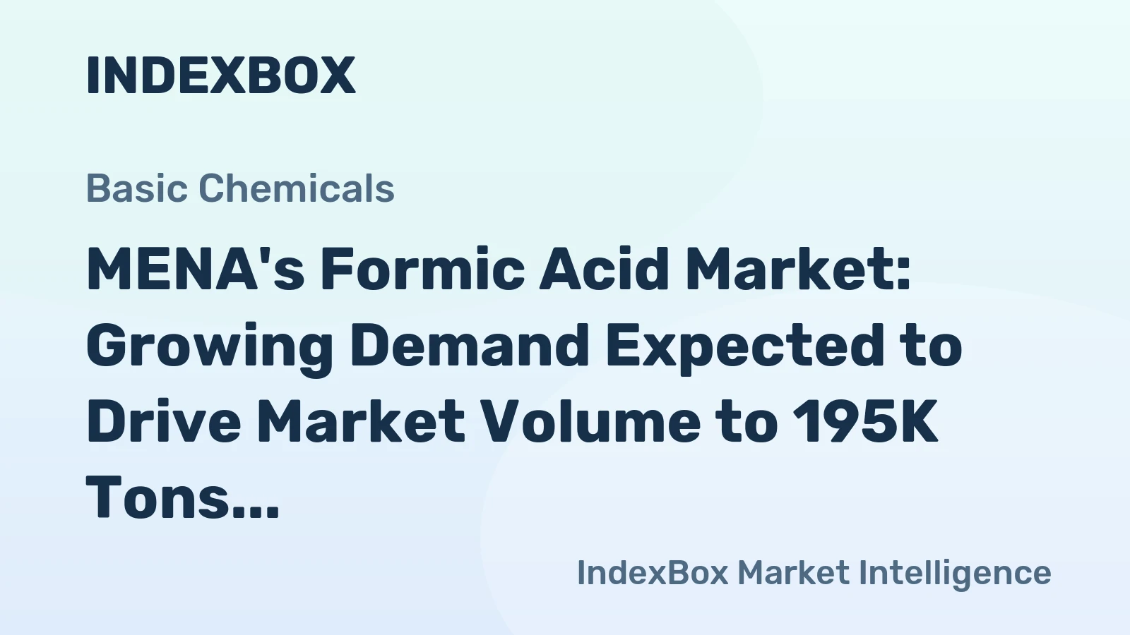 MENA's Formic Acid Market: Growing Demand Expected to Drive Market Volume to 195K Tons by 2035, Valued at $161M