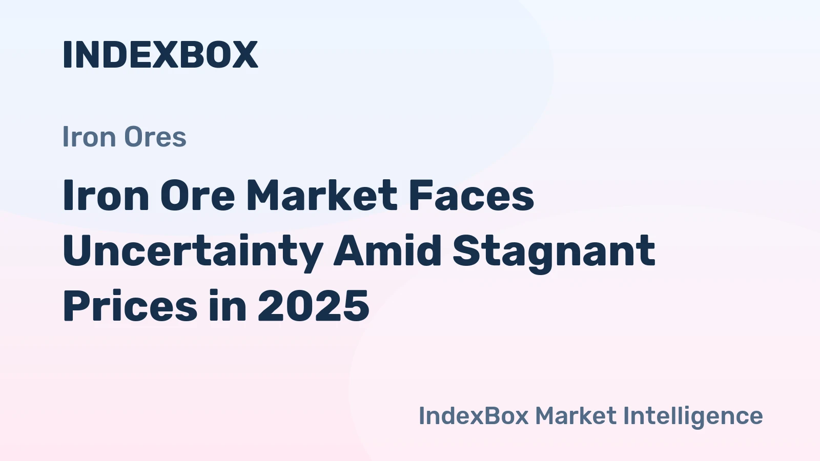 Iron Ore Market Faces Uncertainty Amid Stagnant Prices in 2025
