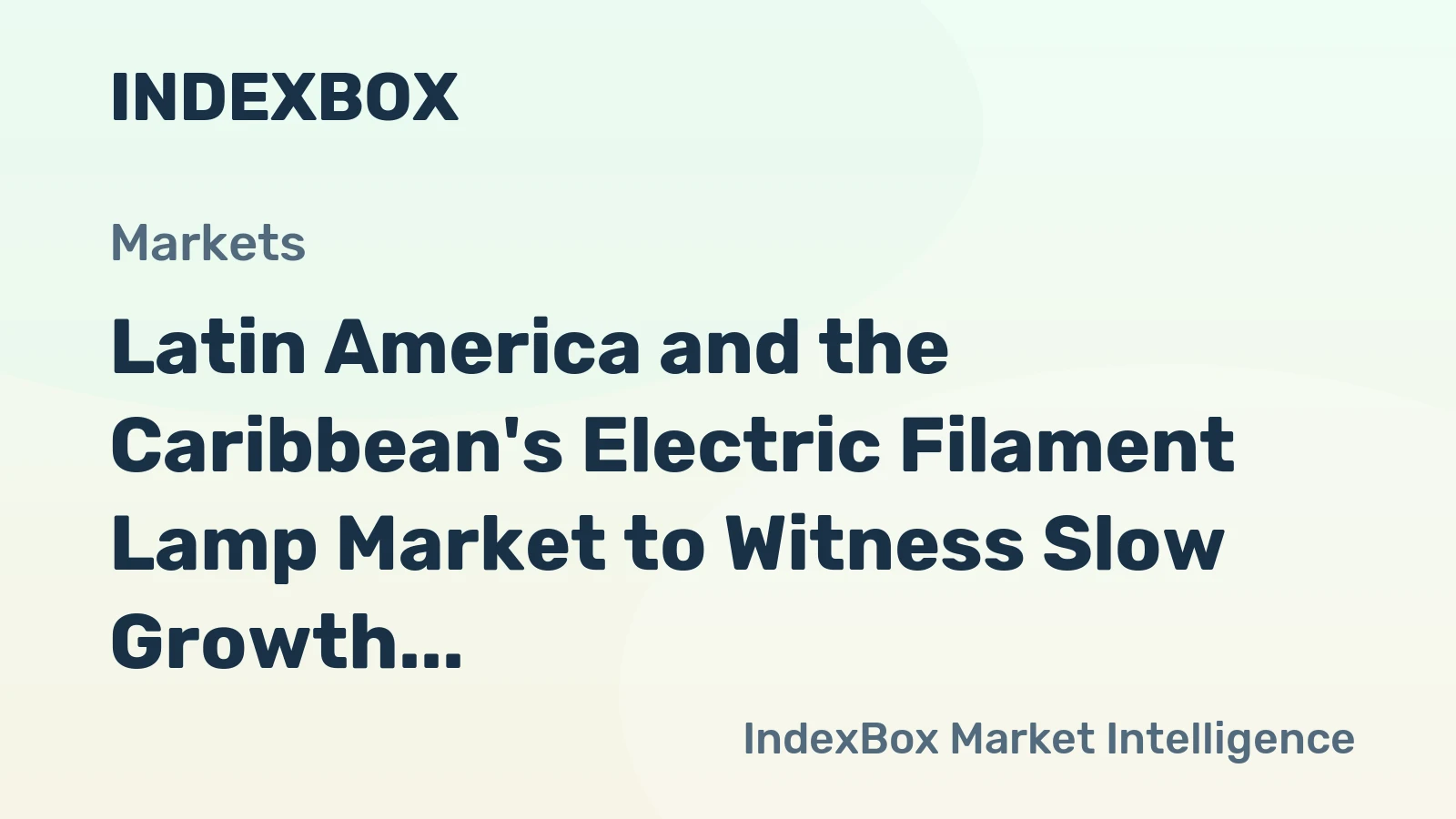 Latin America and the Caribbean's Electric Filament Lamp Market to Witness Slow Growth with +1.2% CAGR by 2035