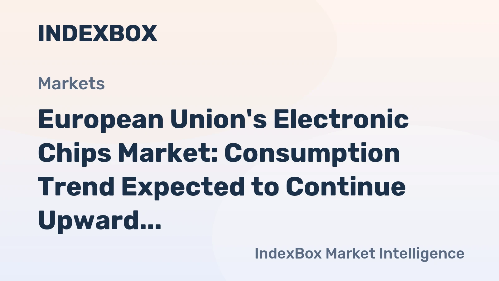 European Union's Electronic Chips Market: Consumption Trend Expected to Continue Upward, Reaching 102B Units by 2035