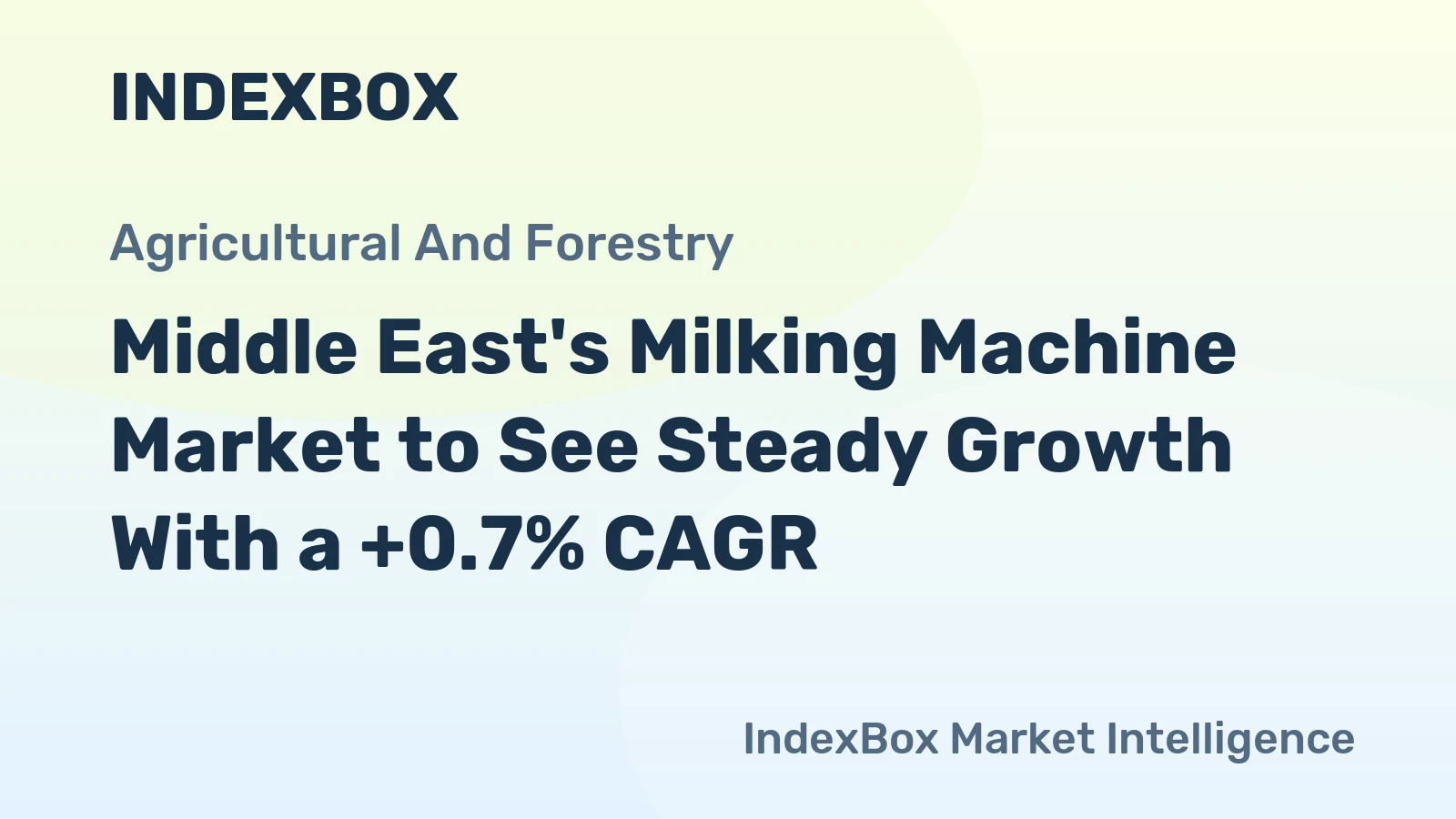 Middle East's Milking Machine Market to See Steady Growth With a +0.7% CAGR
